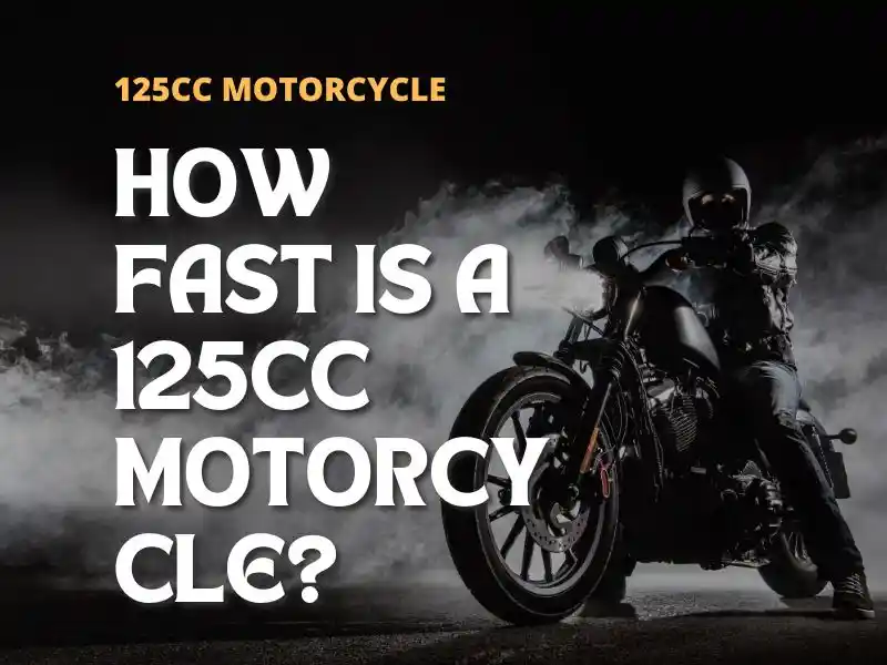 How Fast is a 125cc Motorcycle?